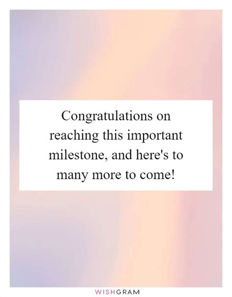 Congratulations On Reaching This Important Milestone And Heres To Many More To Come