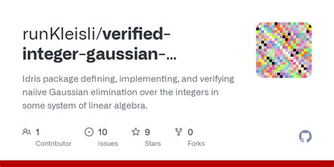 Github Runkleisliverified Integer Gaussian Elimination Idris Package Defining Implementing