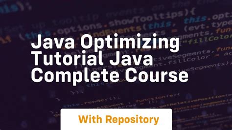 Java Optimizing Tutorial Java Complete Course Youtube