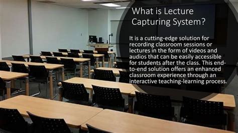 Lecture Capturing System And Its Advantages Ppt