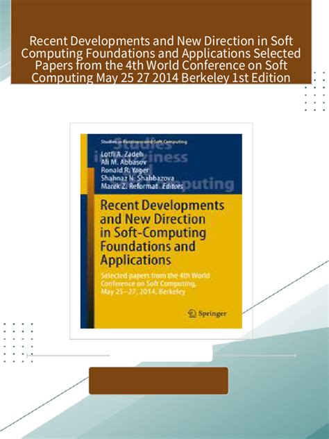 Immediate Download Recent Developments And New Direction In Soft Computing Foundations And
