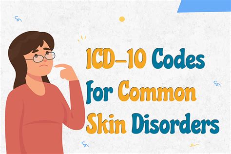 Icd 10 Codes For 7 Common Skin Disorders Icd 10 Codes For 7 Common Skin Disorders