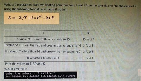 Solved Write A C Program To Read Two Floating Point Numbers