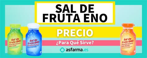 Sal De Frutas Eno Sin Receta Precio Para Qué Sirve