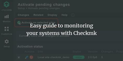 Easy Guide To Monitoring Your Systems With Checkmk