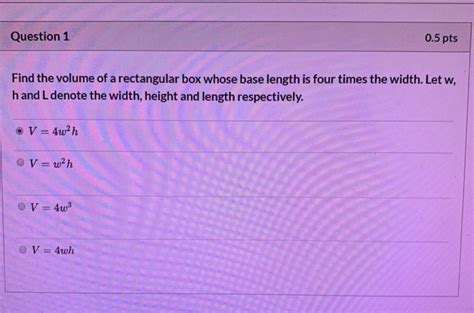 solved question 1 0 5 pts find the volume of a rectangular