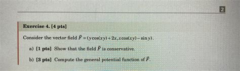 Solved Exercise Pts Consider The Vector Field Chegg