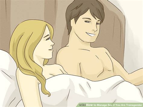 How To Manage Sex If You Are Transgender With Pictures WikiHow