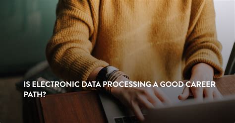 Is Electronic Data Processing A Good Career Path 20 Jobs In