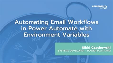 Automating Email Workflows In Power Automate With Environment Variables