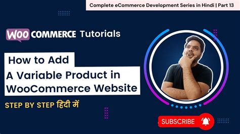 How To Add Variable Product In Woocommerce Ecommerce Website Development Part 13 Youtube