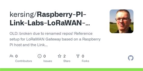 GitHub Kersing Raspberry PI Link Labs LoRaWAN Gateway OLD Broken Due To Renamed Repos