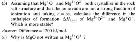 Solved B Assuming That Mg 0 And Mg 2 Both Crystallize In The Rock Salt Structure And That