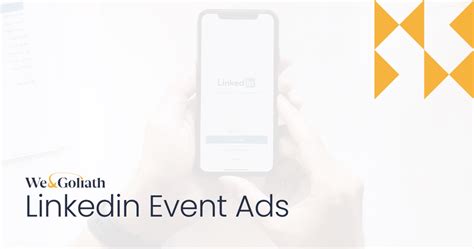 Optimize Your Linkedin Event Ads Our Top 4 Strategies We And Goliath