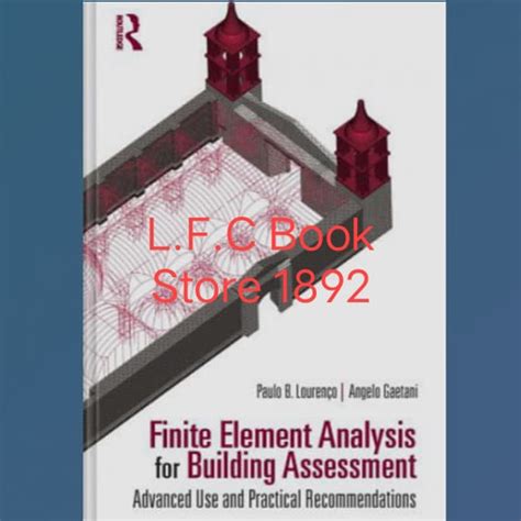 Jual Buku Finite Element Analysis For Building Assessment Jakarta Barat Lfc Book Store