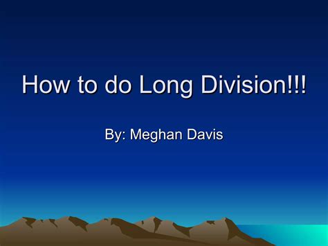 How To Do Long Division PPT Technology Computing