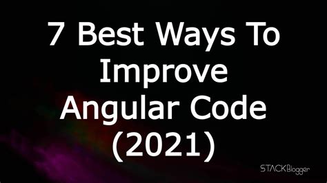 Best Ways To Improve Angular Code