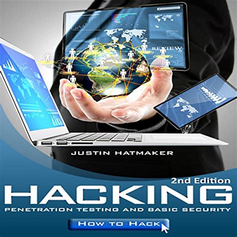 hacking penetration testing basic security and how to hack hörbuch download justin