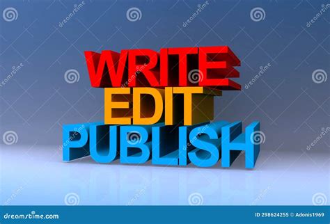 Write Edit Publish On Blue Stock Illustration Illustration Of