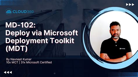 Microsoft Deployment Toolkit Mdt 2013 Overview