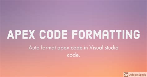 Enable Code Formatting For Apex In Vs Code