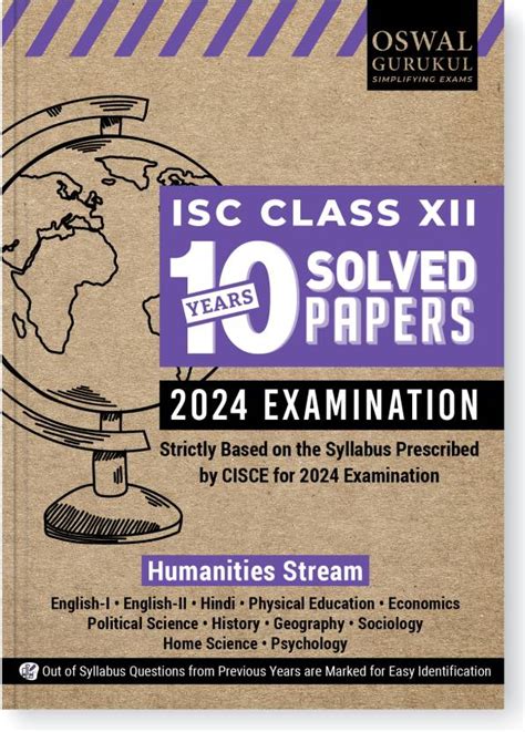 Oswal Gurukul Humanities Stream 10 Years Solved Papers For Isc Class 12 Exam 2024 Yearwise