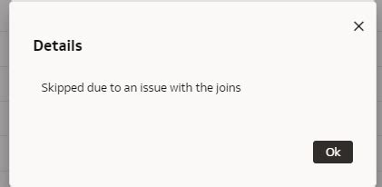 Skipped Due To An Issue With The Joins Oracle Analytics