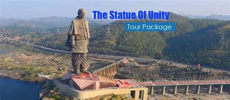Statue Of Unity Tour Package Discovering Delights And Beauty
