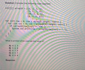 Answered Question Consider The Following Code Segment Int