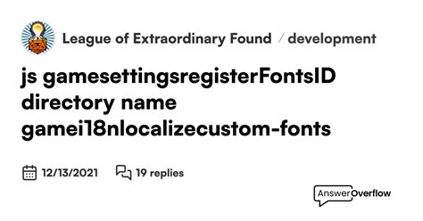 ```js Ttingsregisterfontsid Directory Name Gamei18nlocalizecustom Fonts