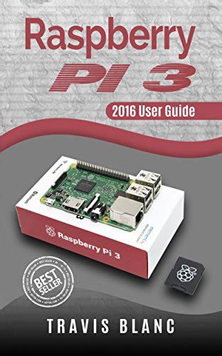 Raspberry Pi 3 2016 User Guide Raspberry Pi Python Raspberry Pi 2