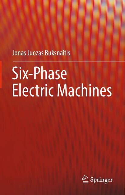 Six Phase Electric Machines Arturo Dtavera Udocz