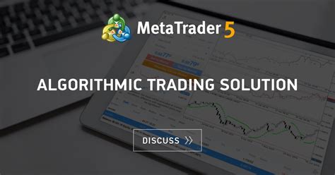 Algorithmic Trading Solution Easy Trading Strategy Mql4 And