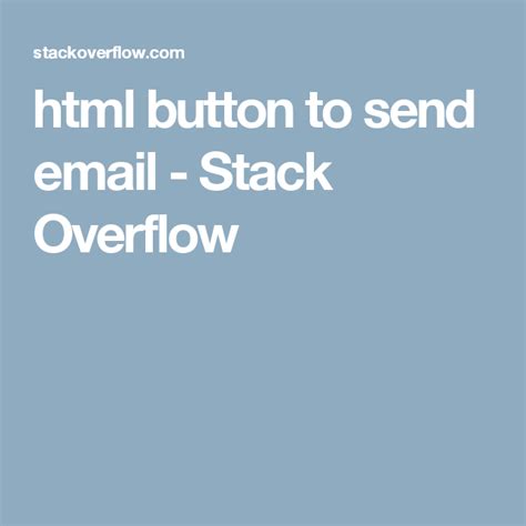 Html Button To Send Email Stack Overflow