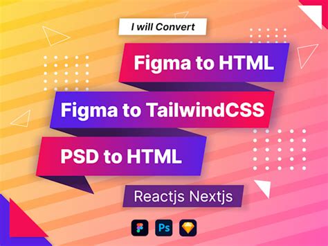 Convert Figma To Html Psd To Html Reactjs Nextjs Nuxtjs By