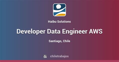 Developer Data Engineer Aws Santiago Chiletrabajos