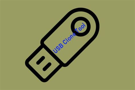 2 Best USB Clone Tools Help To Clone USB Drive Without Data Loss MiniTool