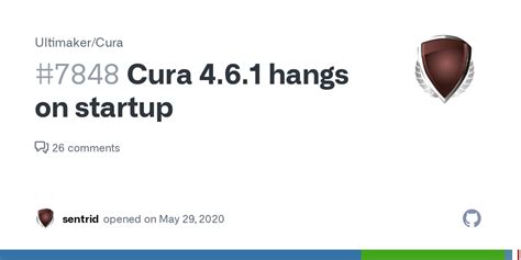 Cura 461 Hangs On Startup · Issue 7848 · Ultimakercura · Github