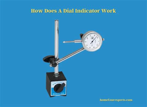 What Is Dial Indicator Types And Works Analysis