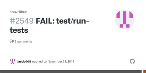fail test run tests · issue 2549 · libuv libuv · github