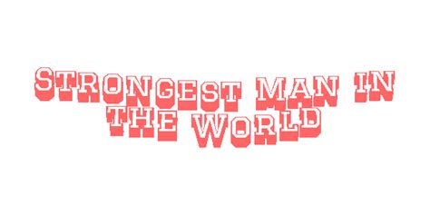 Strongman Wsm Sticker By The Worlds Strongest Man For Ios And Android Giphy