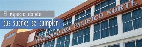 Unip Universidad Del Pacífico Norte