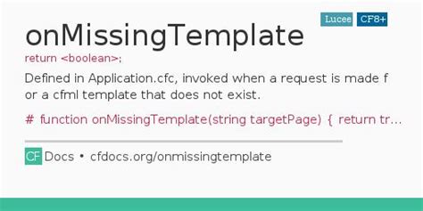 Onmissingtemplate Cfml Documentation