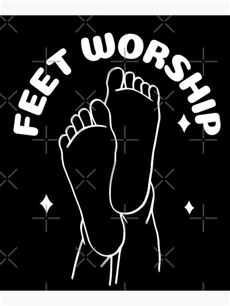 Feet Worship Poster For Sale By Yogires Redbubble