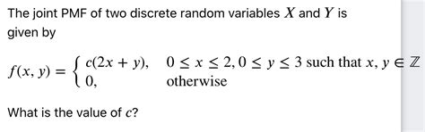 Solved The Joint Pmf Of Two Discrete Random Variables X And