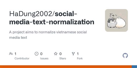 Github Hadung2002social Media Text Normalization A Project Aims To Normalize Vietnamese