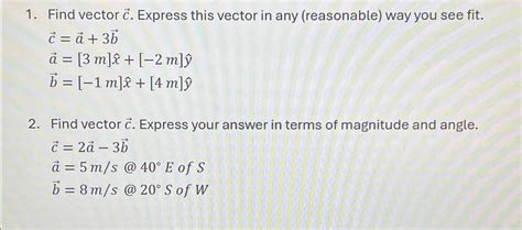 solved find vector vec c ﻿express this vector in any