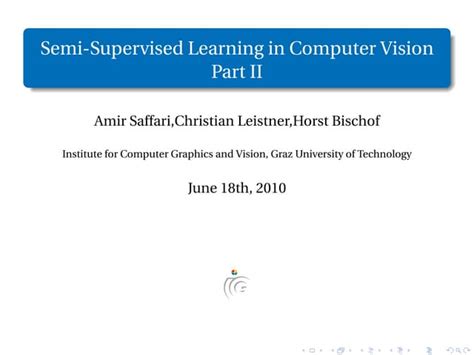 Cvpr2010 Semi Supervised Learning In Vision Part 3 Algorithms And Applications Pdf