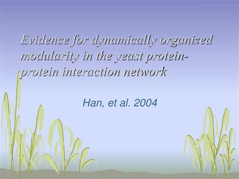 Ppt Evidence For Dynamically Organized Modularity In The Yeast