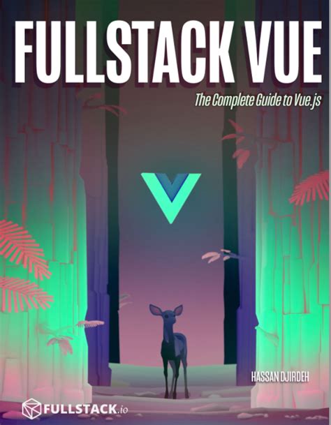 chia sẻ ebook fullstack vue hướng dẫn Đầy Đủ về vue js nhà sách tin học